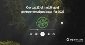 Top 12 Environmental Podcasts to follow in 2025: our team’s ...